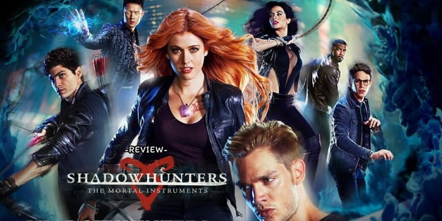 รีวิวซีรีส์ฝรั่ง: Shadow hunters Season 1 นักล่าเงา ซีซั่น 1 (2016)