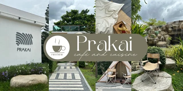 รีวิว "Prakai cafe and restaurant"คาเฟ่สาย Minimal ย่านร่มเกล้า