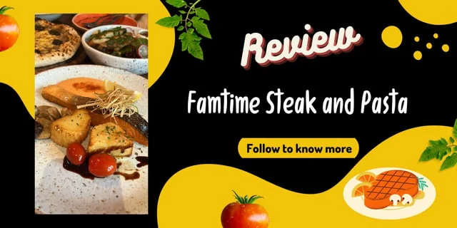 รีวิว Fam time Steak and Pasta ใจกลางสยาม กรุงเทพฯ ฉบับสั้นๆ