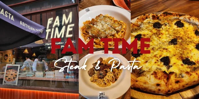 Fam Time Steak and Pasta ร้านอาหารอร่อย คุ้มค่า ที่สยาม