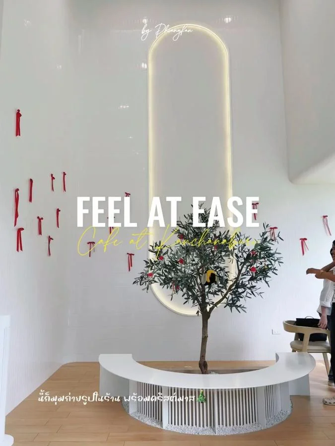 รีวิว FEEL AS EASE คาเฟ่โทนขาว ที่ต้นไม้โอบล้อม ณ กาญจนบุรี